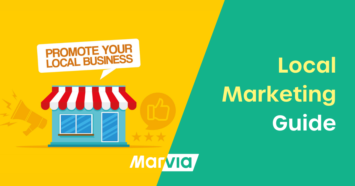 Local Marketing: (Almost) everything you need to know [GUIDE] | Marvia